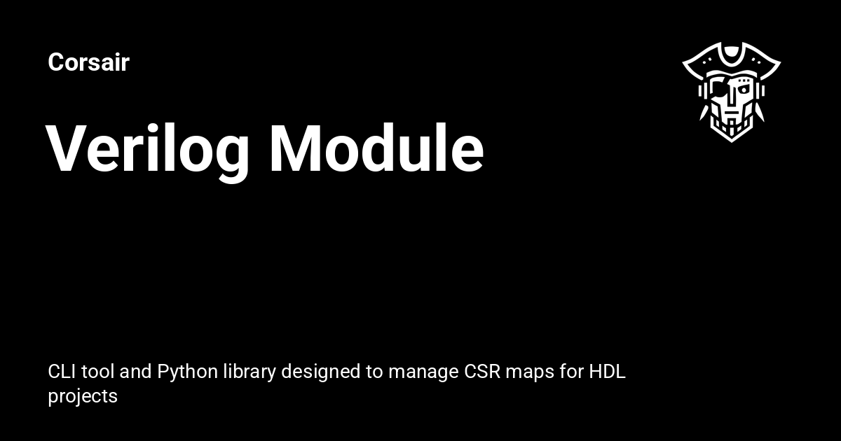 Verilog Module - Corsair
